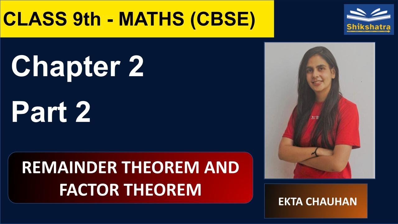 FACTOR THEOREM REMAINDER THEOREM Class 9th Maths Chapter 2 Part 2 factor-theorem-remainder-theorem-class-9th-maths-chapter-2-part-2