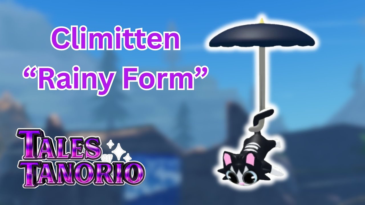 Tanorian #112-1: Climitten “Rainy Form” | Roblox Tales Of Tanorio - YouTube