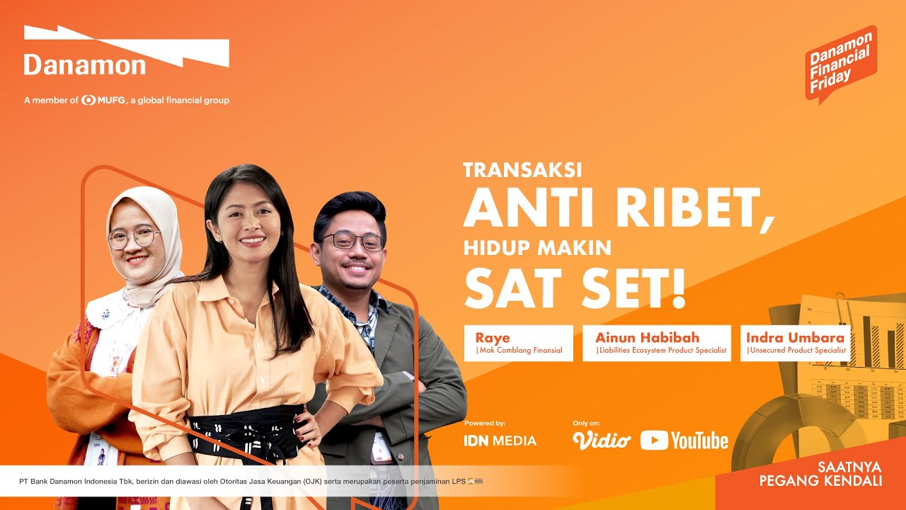 Danamon Financial Friday Eps. 135: Transaksi Anti Ribet, Hidup Makin Sat Set! - YouTube