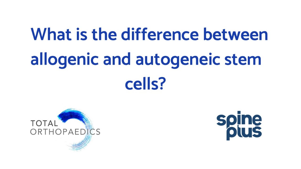 What is the difference between Allogenic and Autogeneic Stem Cell ...