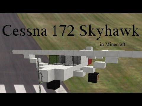Cessna 172 Skyhawk in Minecraft - YouTube