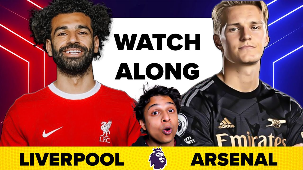 Liverpool Vs Arsenal | Live Watch Along | Premier League - YouTube