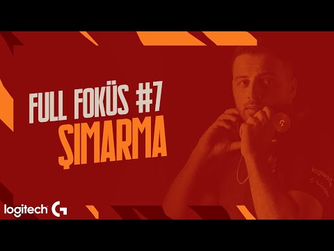Full Foküs #7 | ŞIMARMA | Powered by Logitech G
