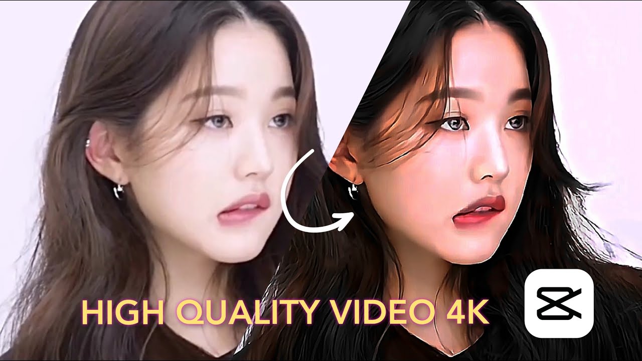 QUALITY TUTORIAL CAPCUT | HOW TO GET 4K HIGH QUALITY VIDEO IN CAPCUT ...