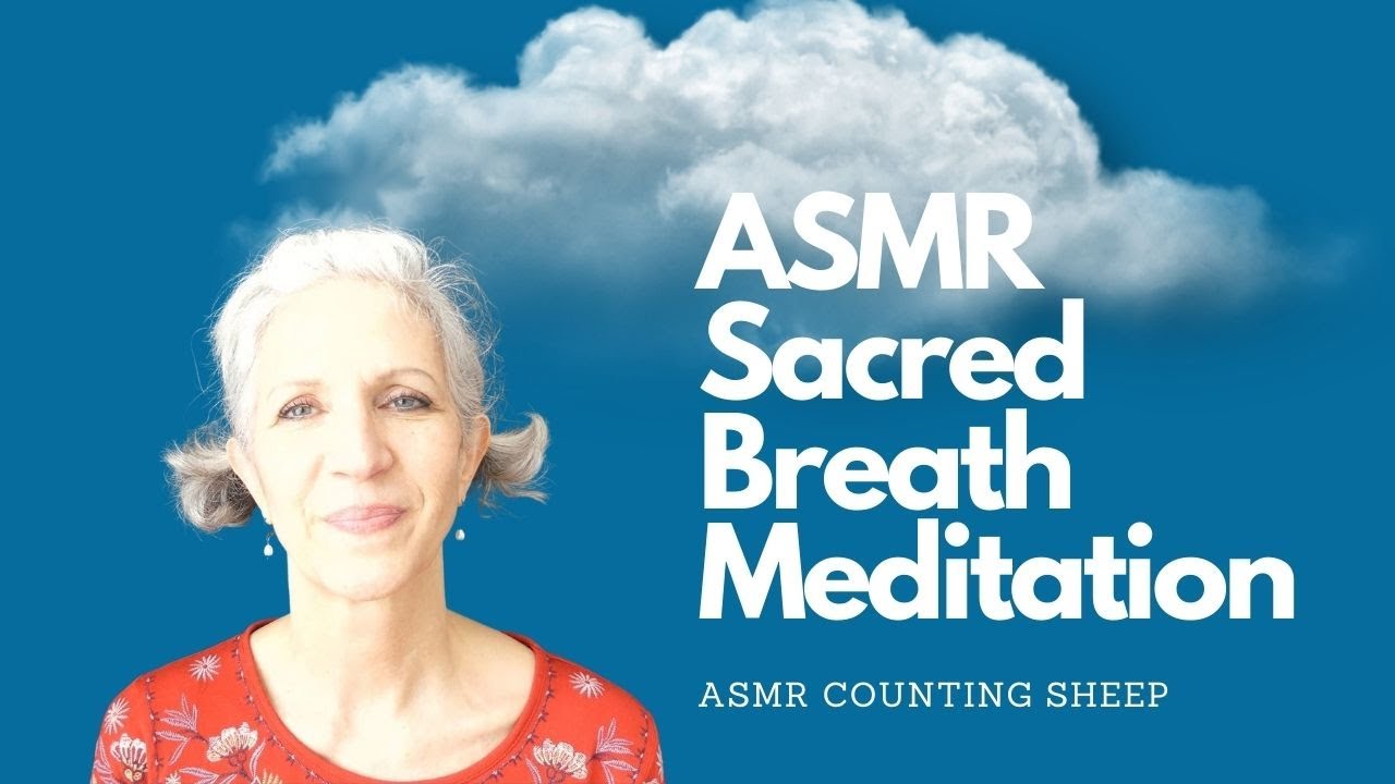 ASMR GUIDED MEDITATION - Sacred Breath - YouTube