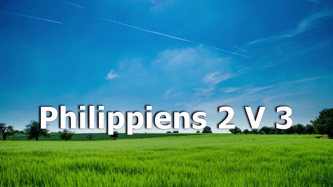 Philippiens 2 V 3 - YouTube