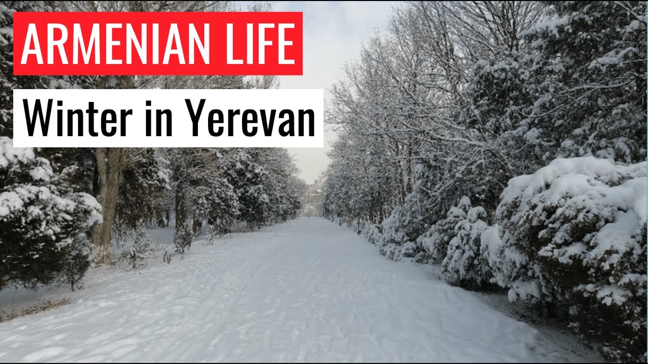 Winter in Yerevan, Armenia (Part 2) - YouTube