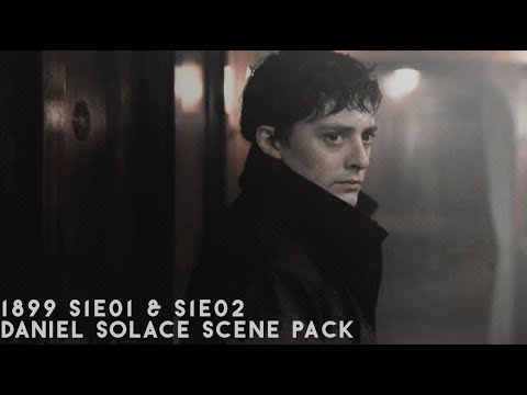 Daniel Solace SCENE PACK | 1899, S1E01 & E02 - YouTube