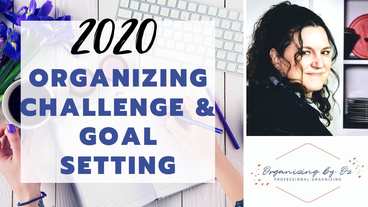 Organizing Challenge And Goal Setting For 2020 - Ask An Organizer ...