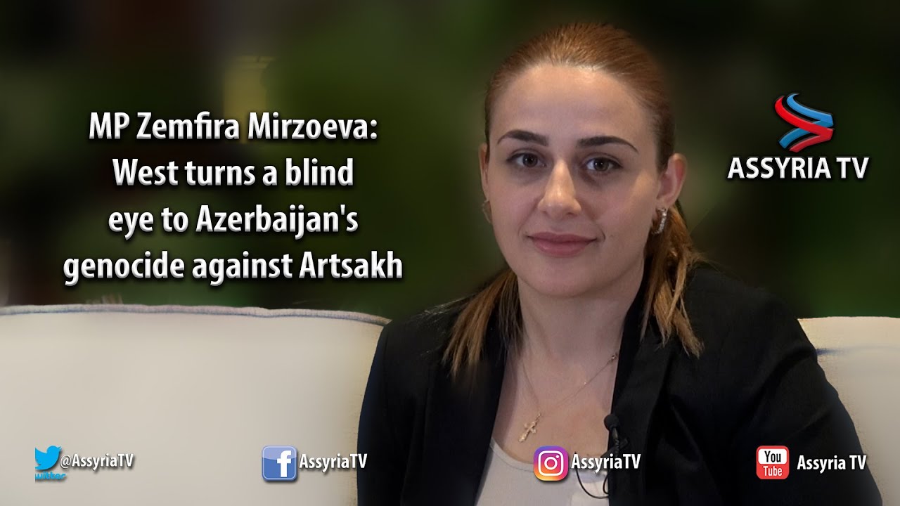 MP Zemfira Mirzoeva: West turns a blind eye to Azerbaijan's genocide ...