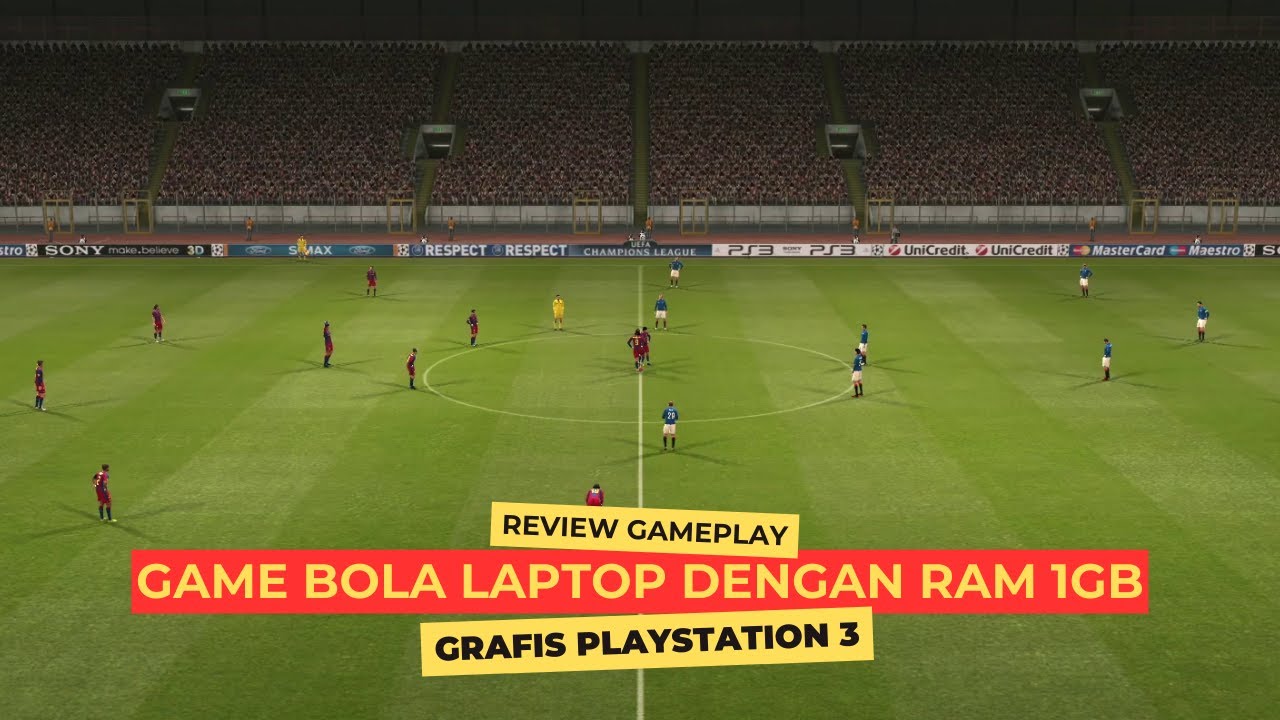 GAME BOLA RINGAN🔥RAM 1GB DAN GRAFIS SETARA PS3 !! COCOK LAPTOP KENTANG ...