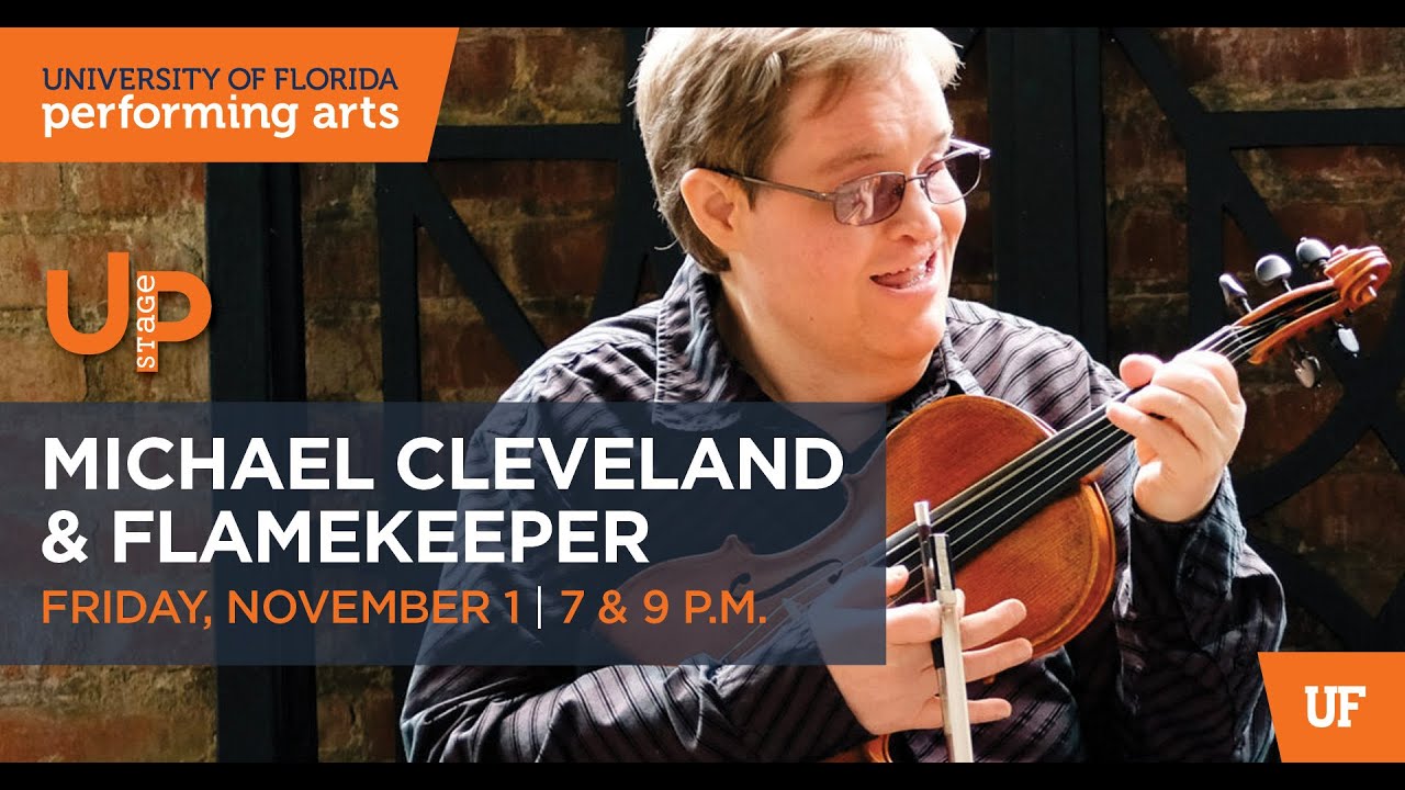 UFPA PRESENTS: Michael Cleveland & Flamekeeper - UpStage - 11/1 - YouTube