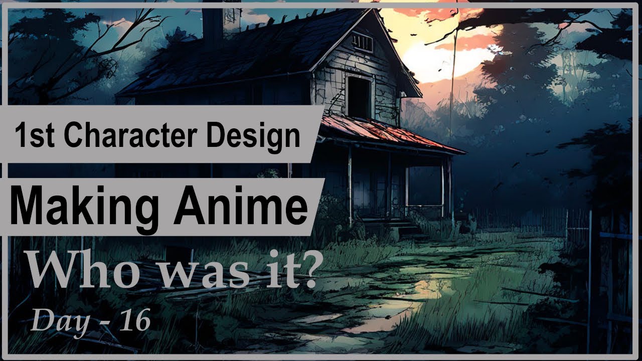 Day 16 of making my own anime!!! - YouTube