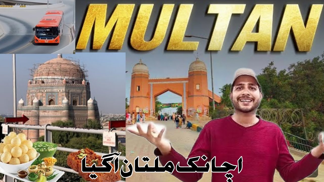 Today in multan | Historical places in Multan | Daily Updates Today ...