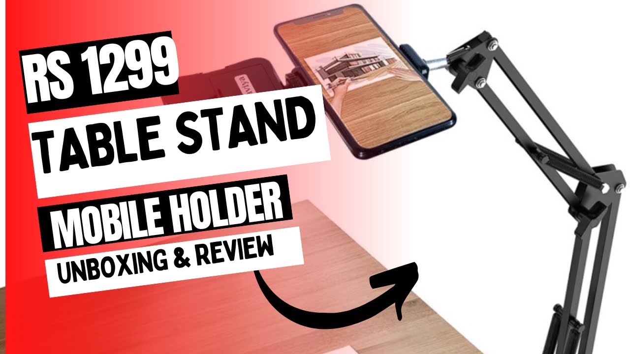 Overhead (table stand)mobile holder review & unboxing - YouTube