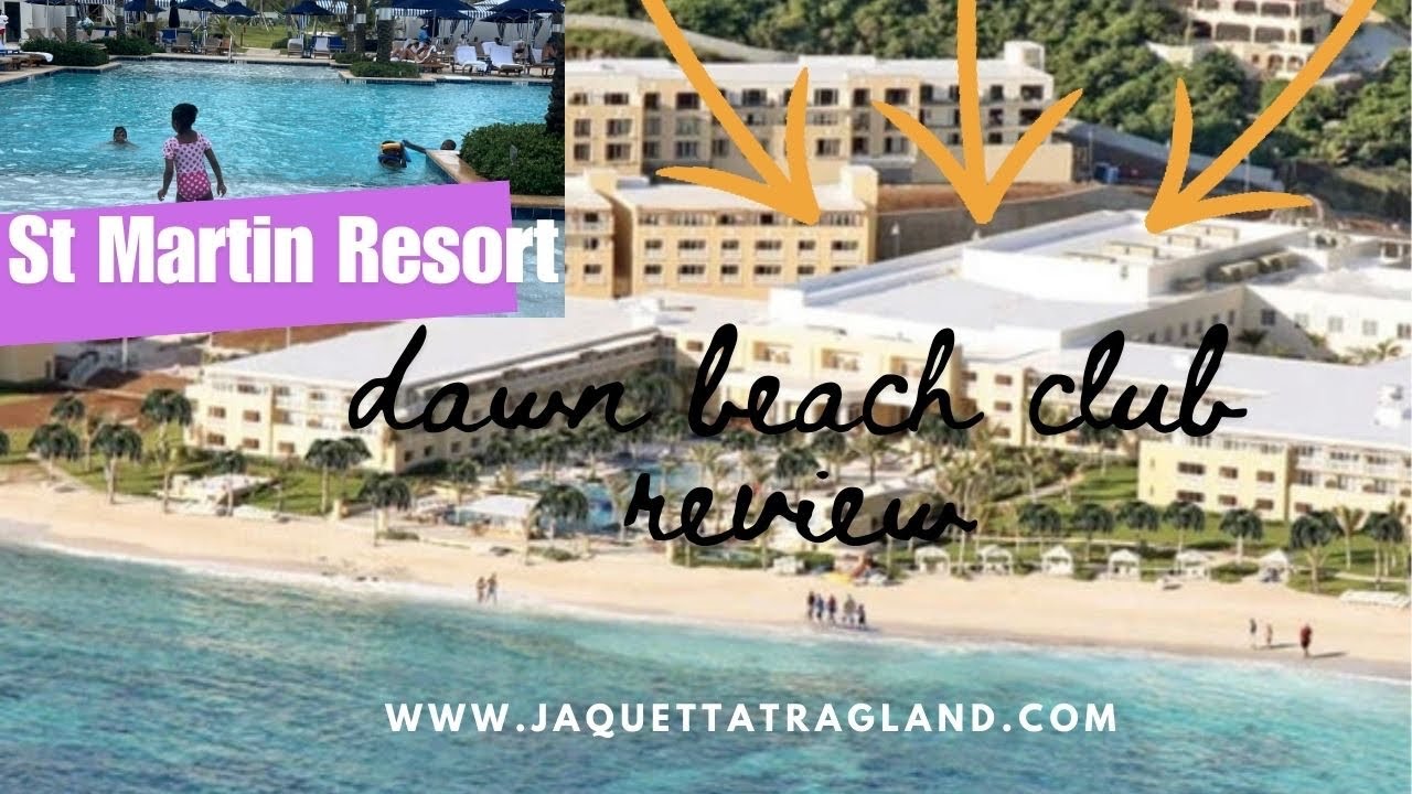 Dawn Beach Club in St Maarten - NEW and Updated Review - YouTube