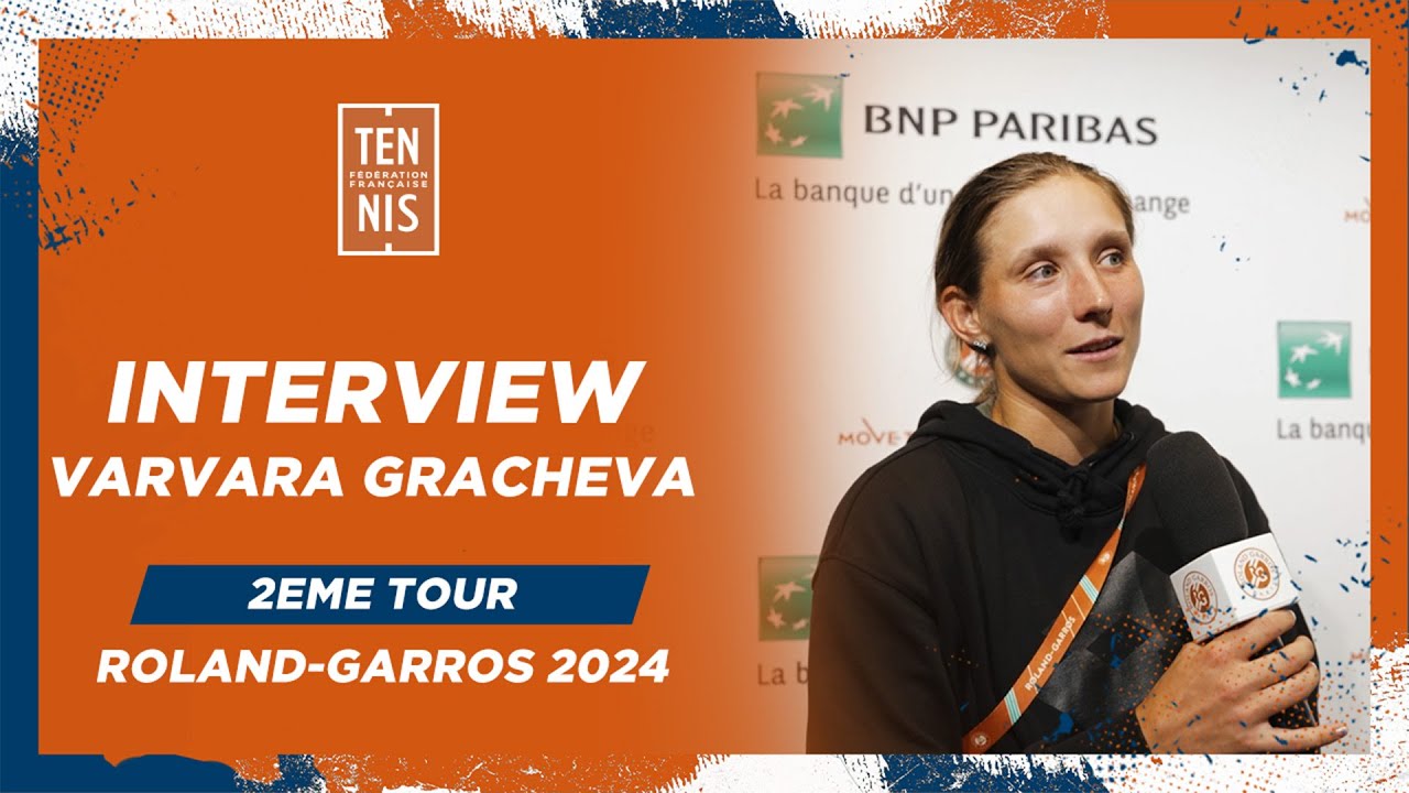 Interview de Varvara Gracheva après le 2ème Tour de Roland-Garros 2024 | FFT - YouTube