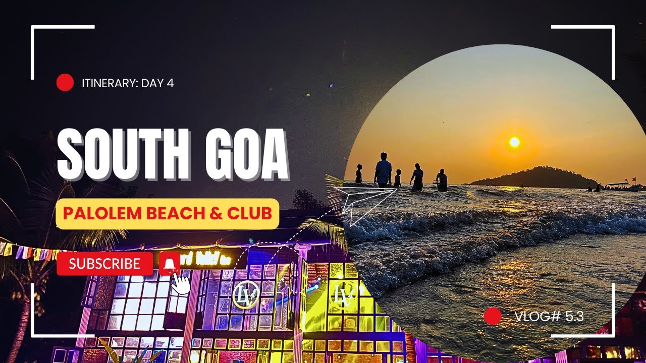 Discover South Goa | Palolem Beach to Leopard Valley Club - YouTube