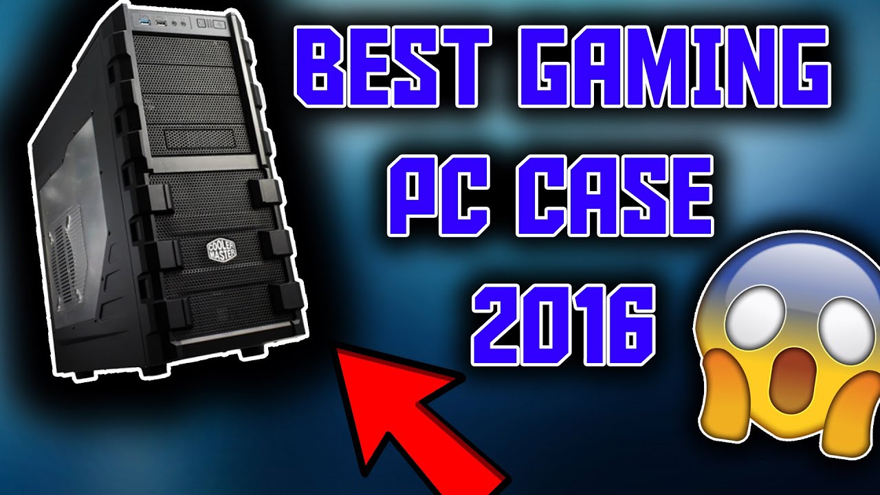 BEST GAMING PC CASE! 2016 (UNBOXING) - YouTube