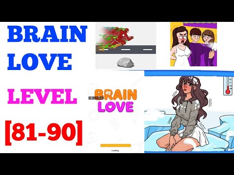 Brain Love Level 81 82 83 84 85 86 87 88 89 90 Solution or walkthrough ...