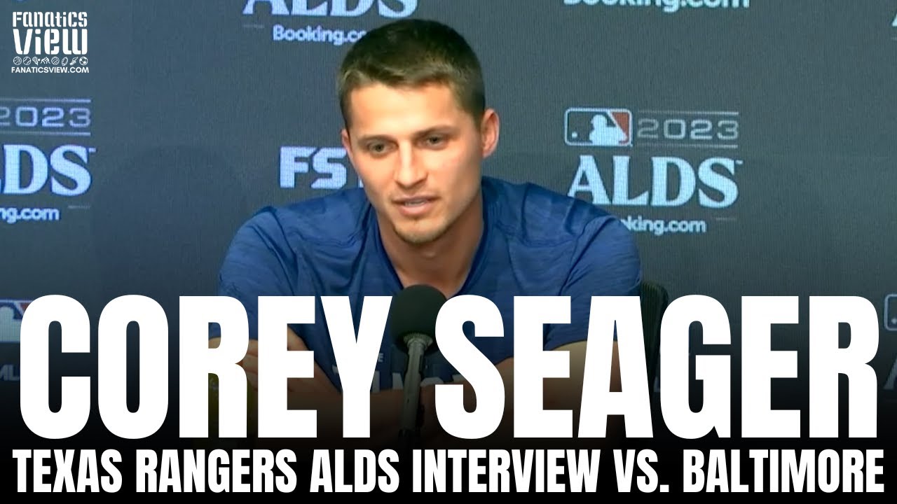 Corey Seager talks Texas Rangers Impressive Postseason Run & Texas vs ...