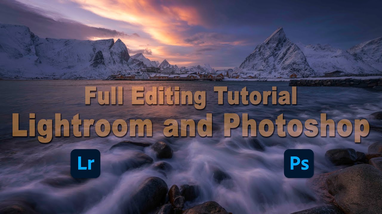 Full Lightroom and Photoshop Tutorial - Beginner to Intermediate - YouTube