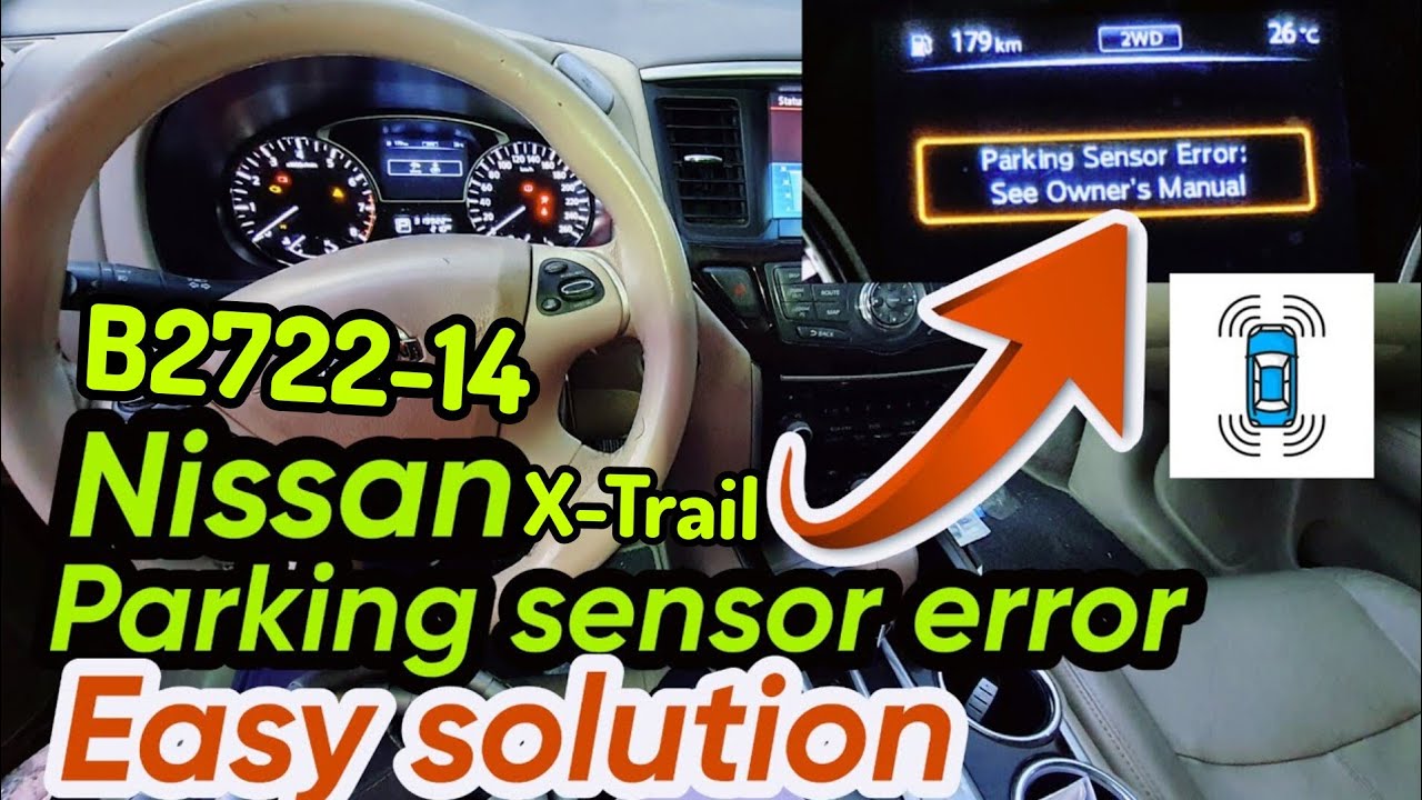 Nissan Xtrail #B2722-14 Rear Sonar Sensor Not Work How To Diagnose ...