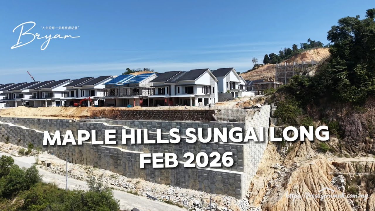 Maple Hills Sungai Long Feb 2026 - YouTube