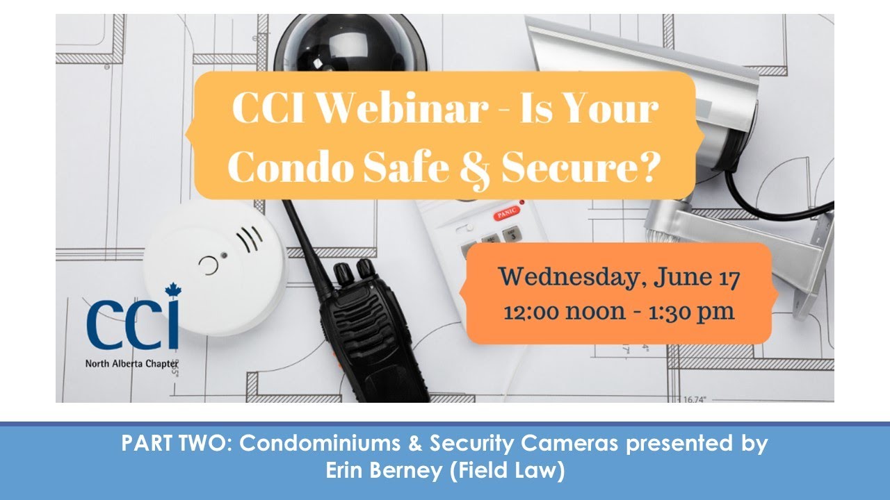 Condo Safety and Security Webinar Part Two - Condominiums & Security ...