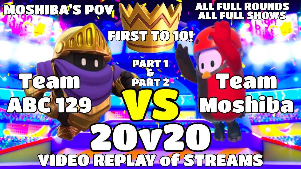 FULL 20v20 (TEAMvsTEAM) Team ABC 129 vs Team Moshiba - FIRST to 10! ALL ROUNDS & SHOWS MY POV PT ...