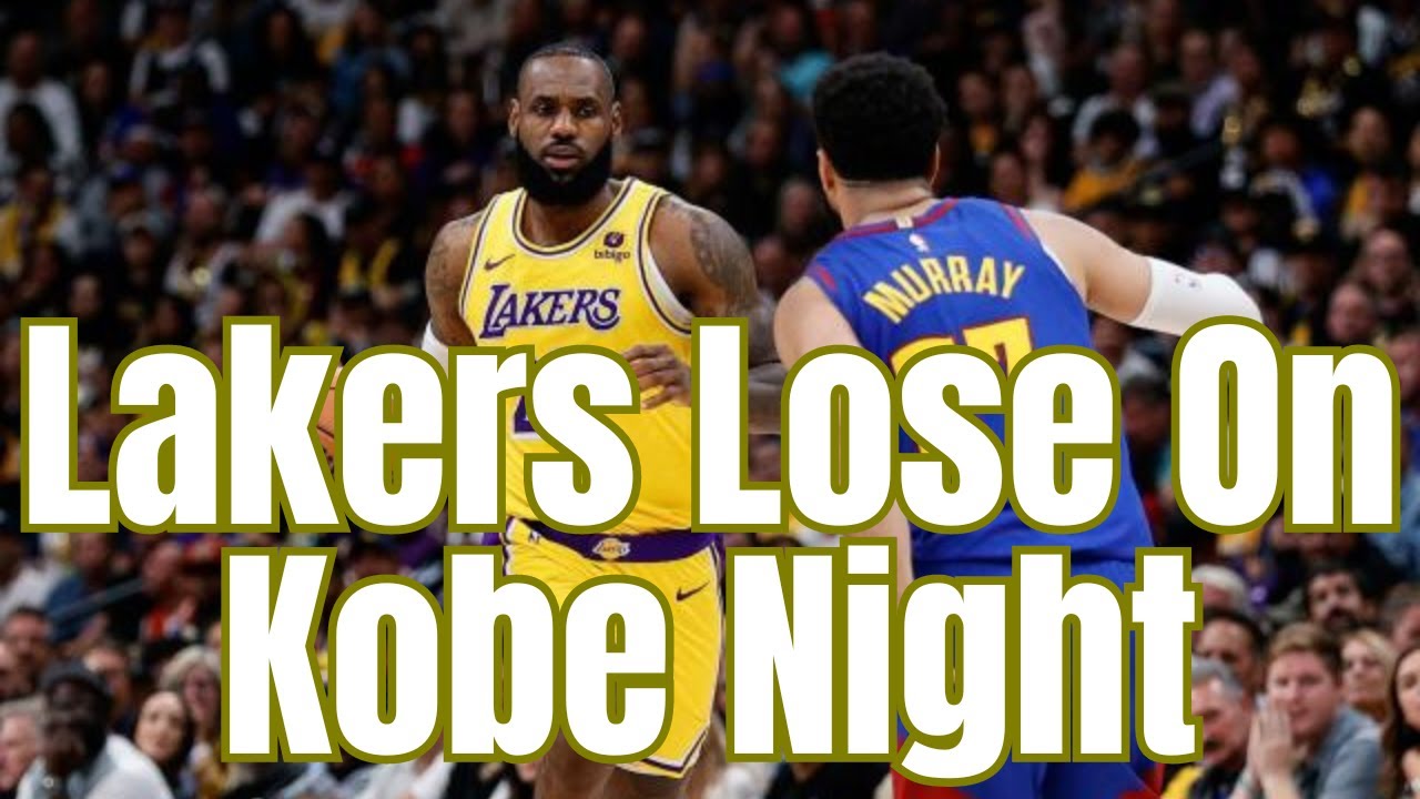 Lakers Lose On Kobe Night - YouTube