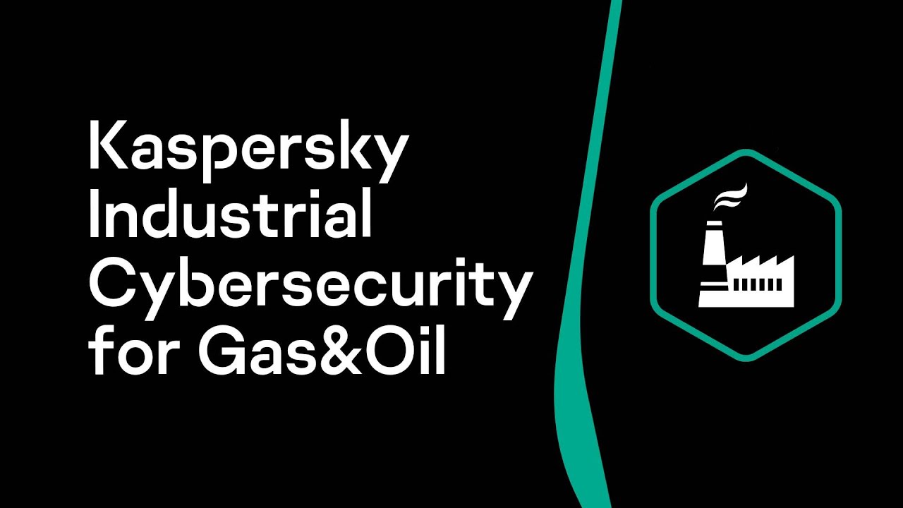 Kaspersky Industrial Cybersecurity (KICS) for Gas&Oil - YouTube