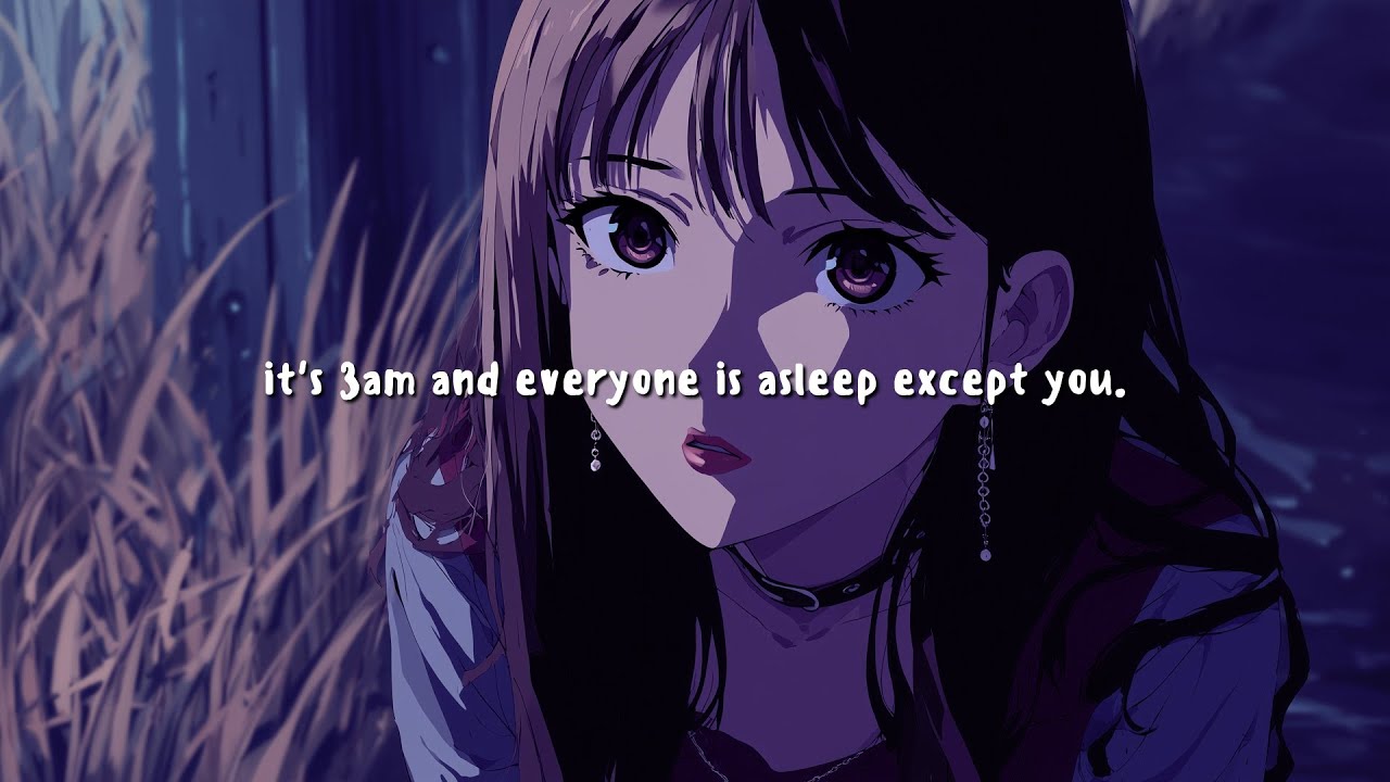it's 3am and everyone is asleep except you. - YouTube