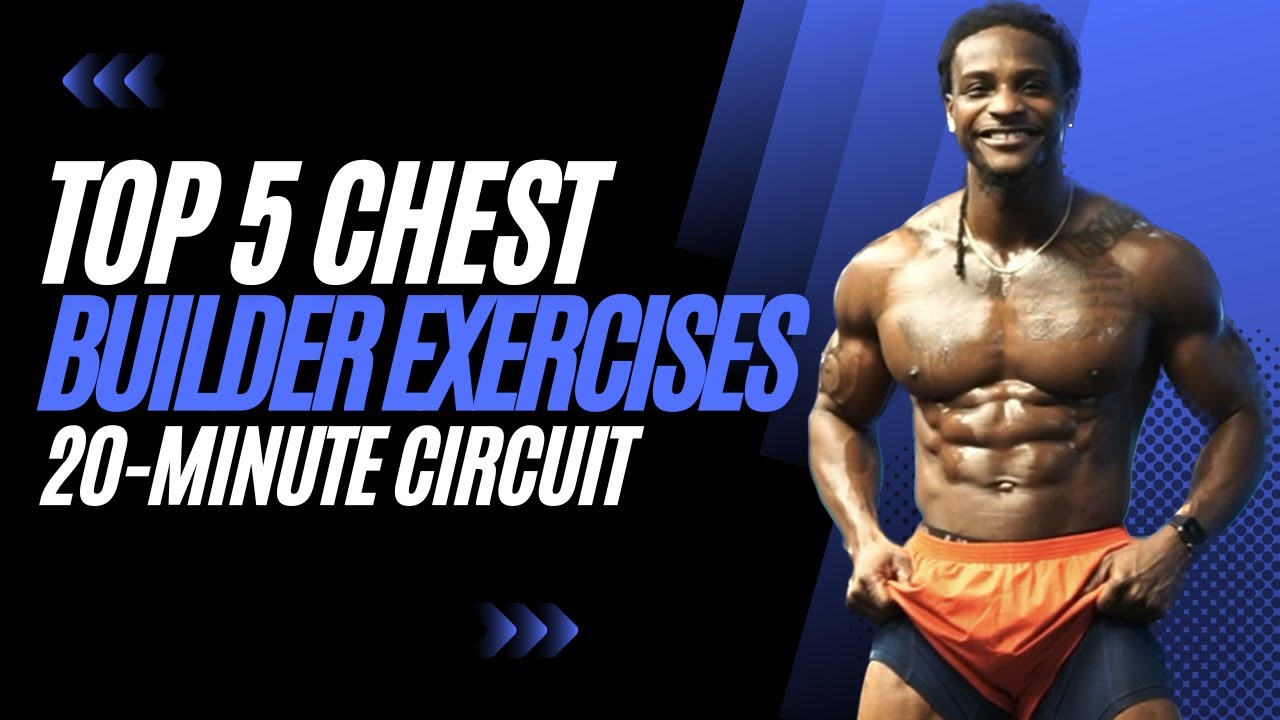5 Essential Chest Builder Exercises - YouTube