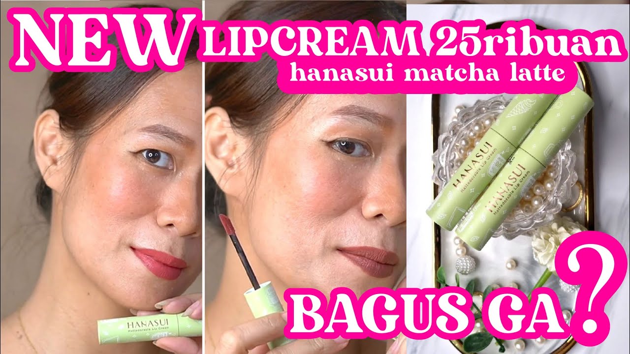 LIP MATTE HANASUI MATTEDORABLE LIP CREAM MATCHA LATTE EDITION PIGMENTED ...