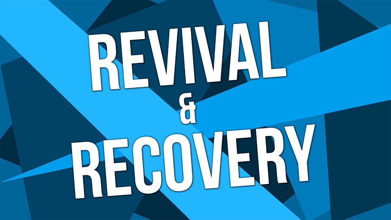 Revival & Recovery - YouTube