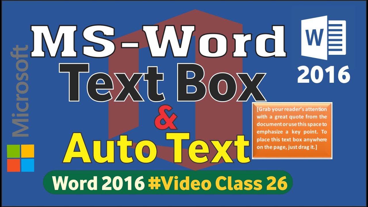 Text Box & Auto Text in Microsoft Office Word 2016 Video Class 26 - YouTube