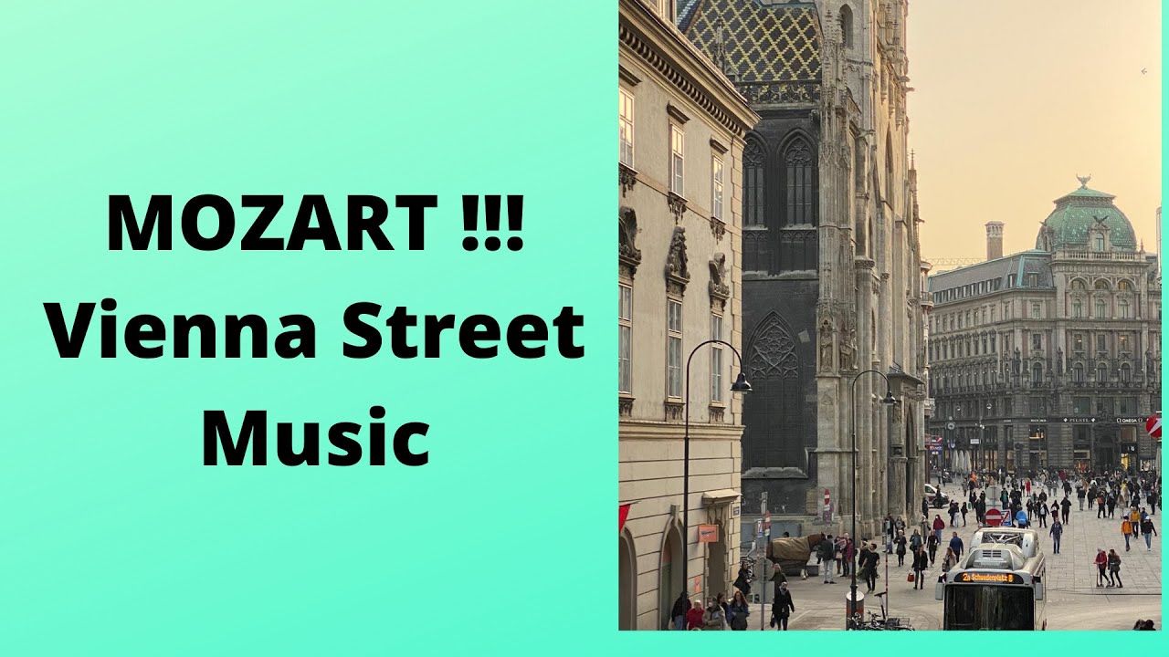 Vienna Street Music ! Live Mozart 4K - YouTube