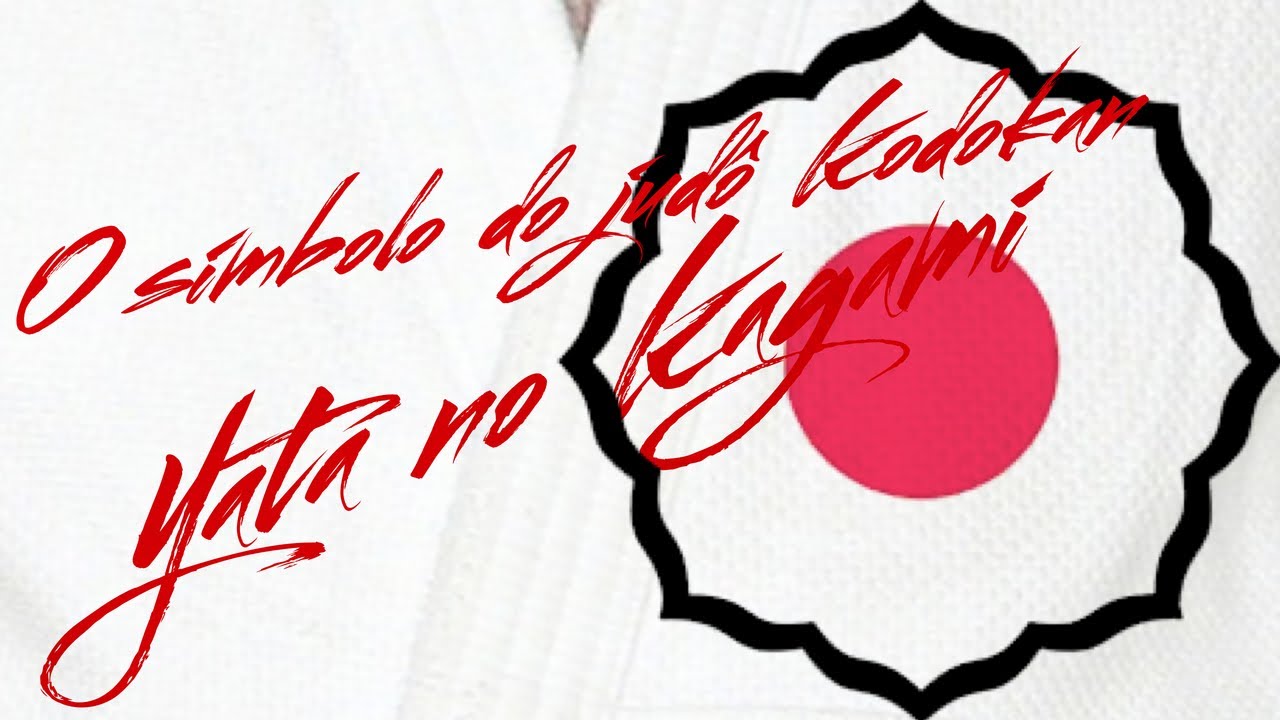 O Símbolo do Judô Kodokan - A História do Yata no Kagami - YouTube