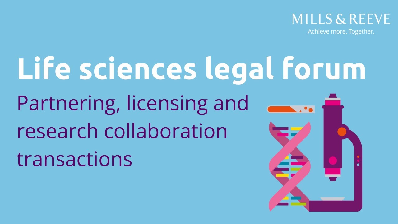 Life sciences legal forum: Partnering, licensing and research ...
