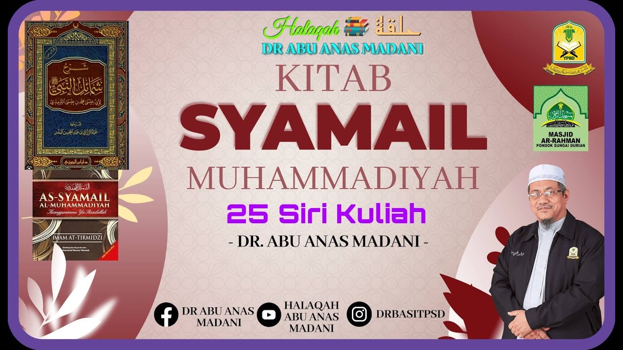 AAM 2015 Syamail (06); Khuf & Capal Nabi S.A.W & Hukum Tabarruk -Ambil ...