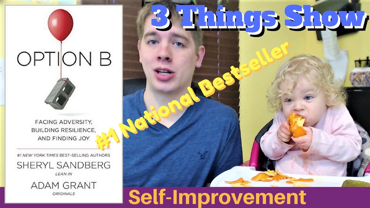 Option B by Sheryl Sandberg - 3 Big Ideas - YouTube