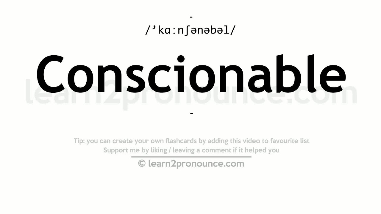Pronunciation of Conscionable | Definition of Conscionable - YouTube