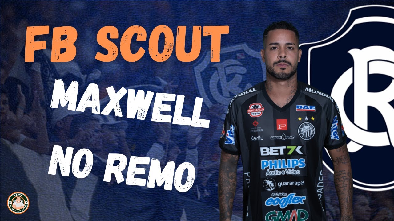 TEM ATACANTE CHEGANDO PARA REFORÇAR O REMO! Conheça Maxwell, novo ...
