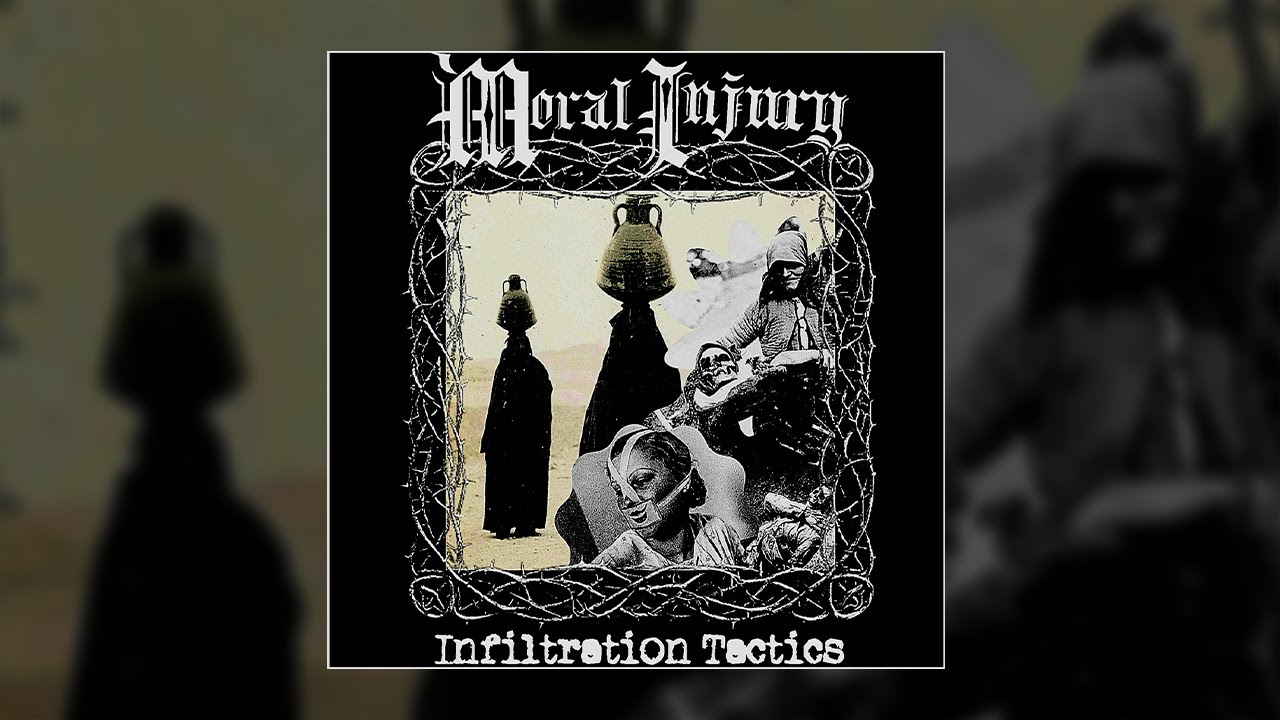Moral Injury - Infiltration Tactics (Full Album) [2025 Hardcore ...
