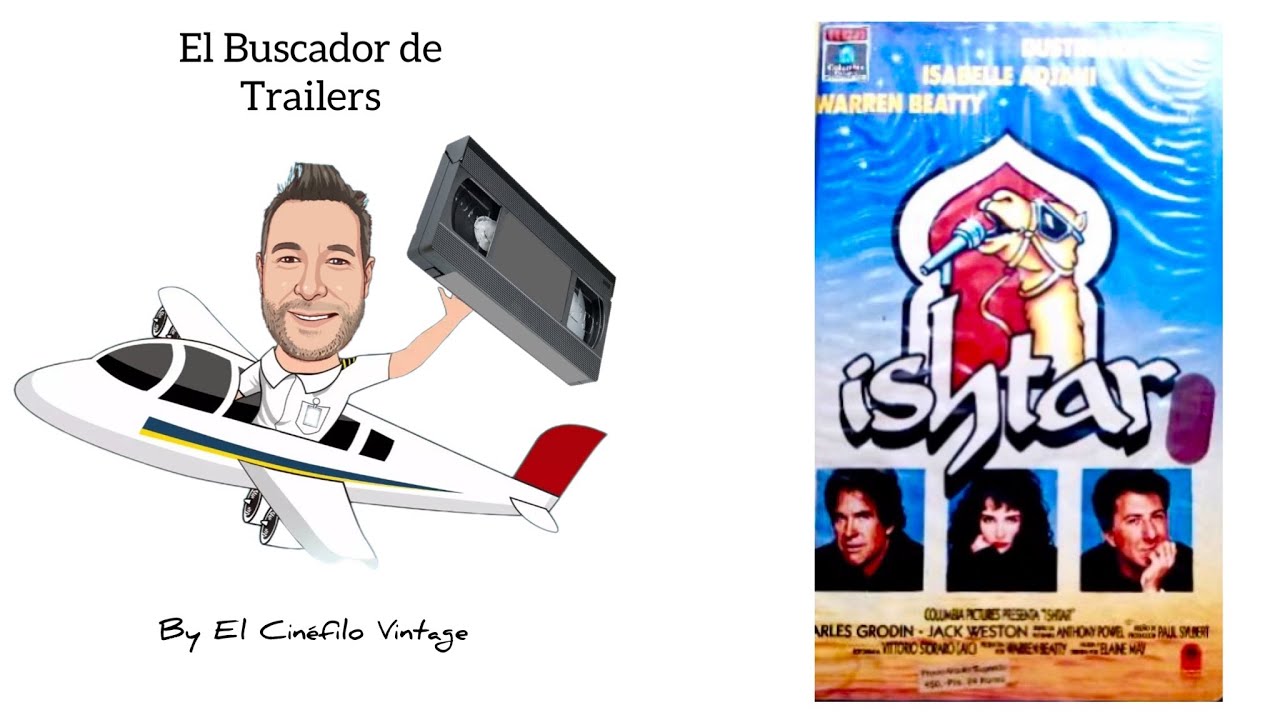 ISHTAR (1987) - VHS - TRAILER EN CASTELLANO - YouTube