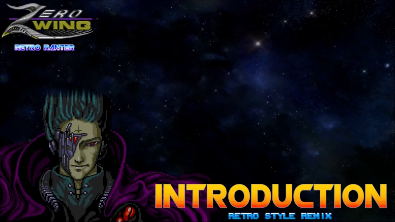 Zero Wing: Introduction (Extended Remix) - YouTube