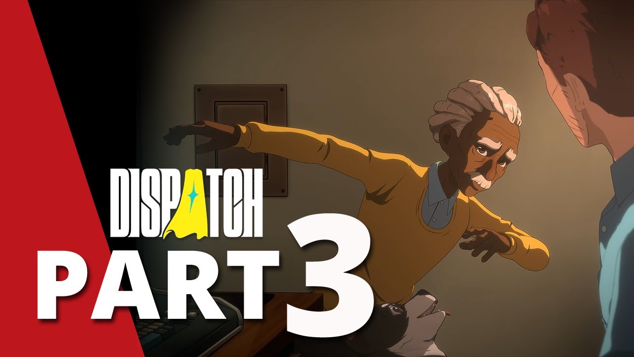 Dispatch Episodes 5-6 | Full No-Commentary Gameplay | Keep Up! - YouTube