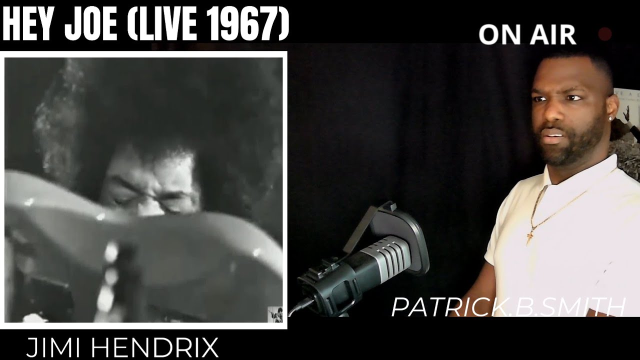JIMI HENDRIX Experience - Hey Joe- (Live 1967) -REACTION VIDEO - YouTube