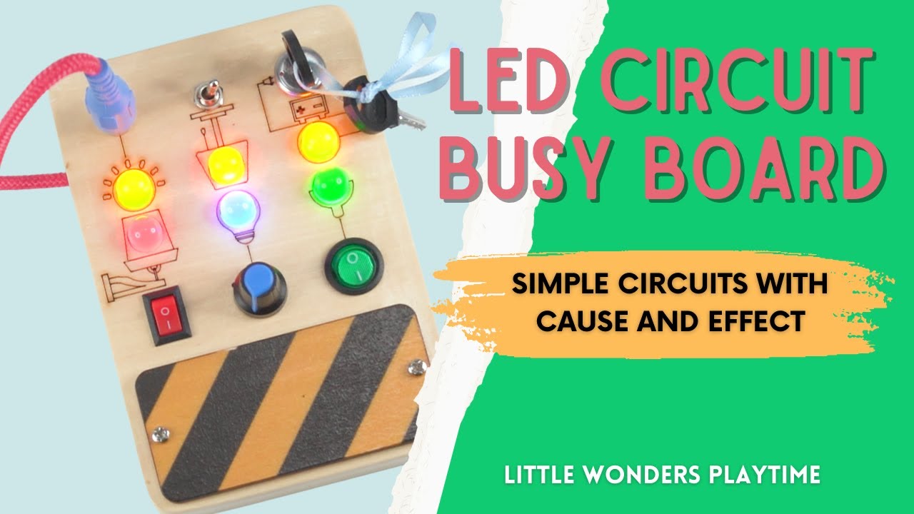LED Circuit Busy Board (Kids learn about circuits cause/effect) - YouTube